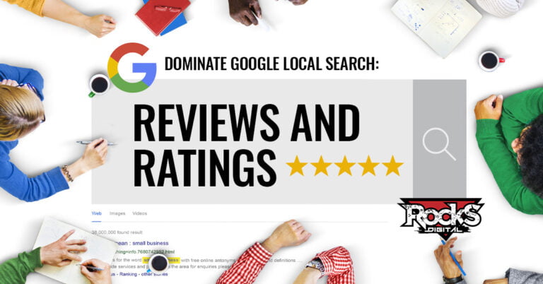 Dominate Google Local Search: Reviews and Ratings | Rocks Digital